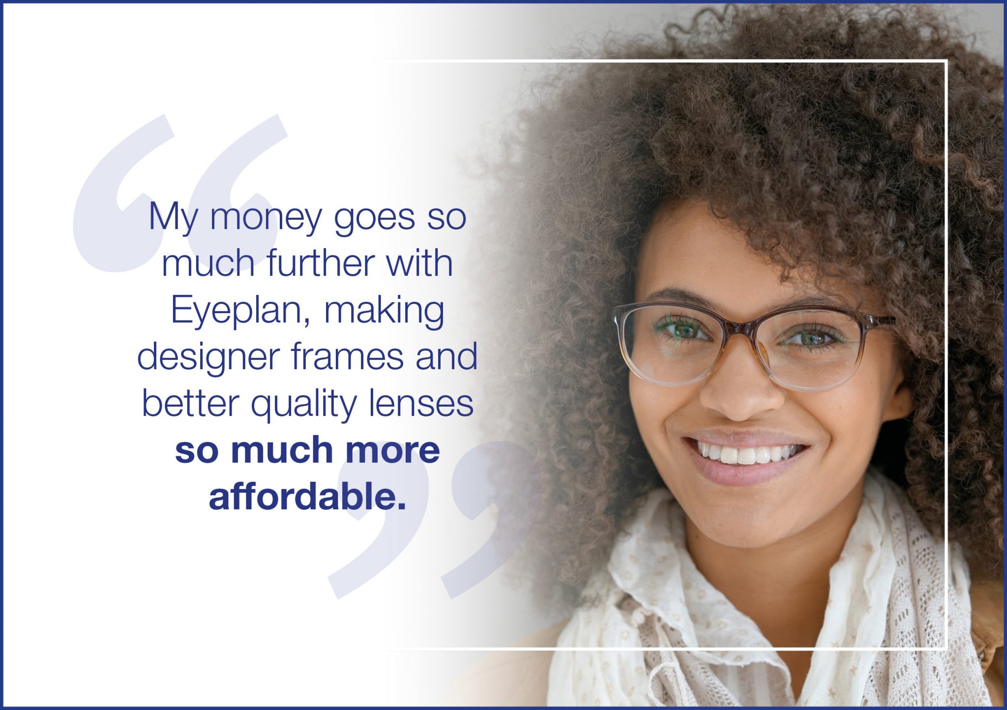 Care – Quality – Value – Eyeplan